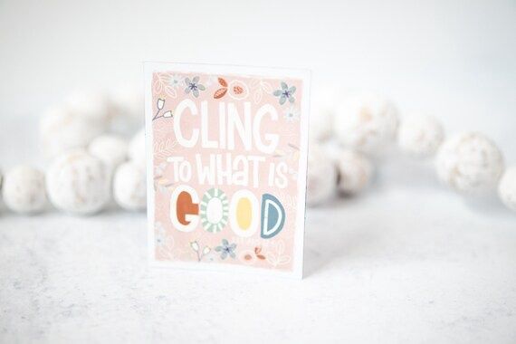 Cling to what is good magnet