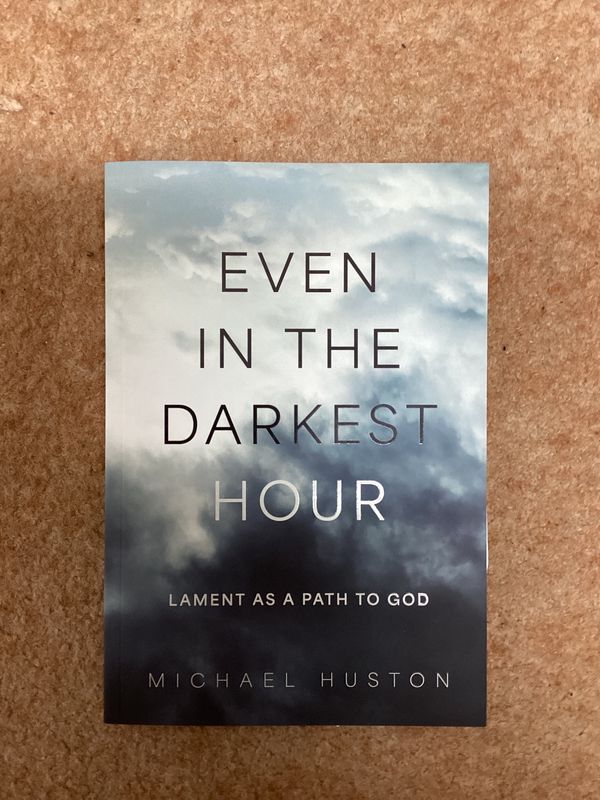 ***PRELOVED/SECONDHAND*** Even In The Darkest Hour. Michael Huston