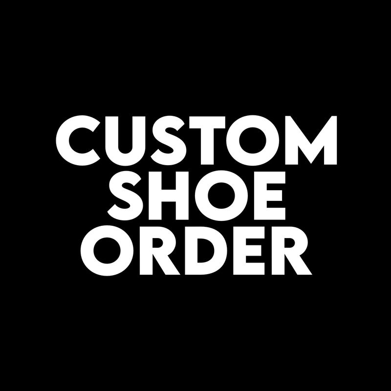 Custom Shoe Order