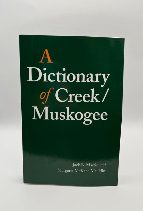 A Dictionary of Creek/Muskogee