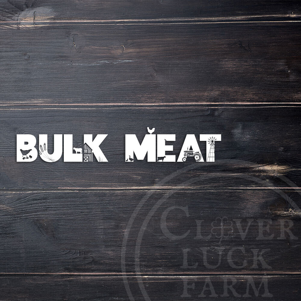Bulk Meat – Shop – Clover Luck Farm