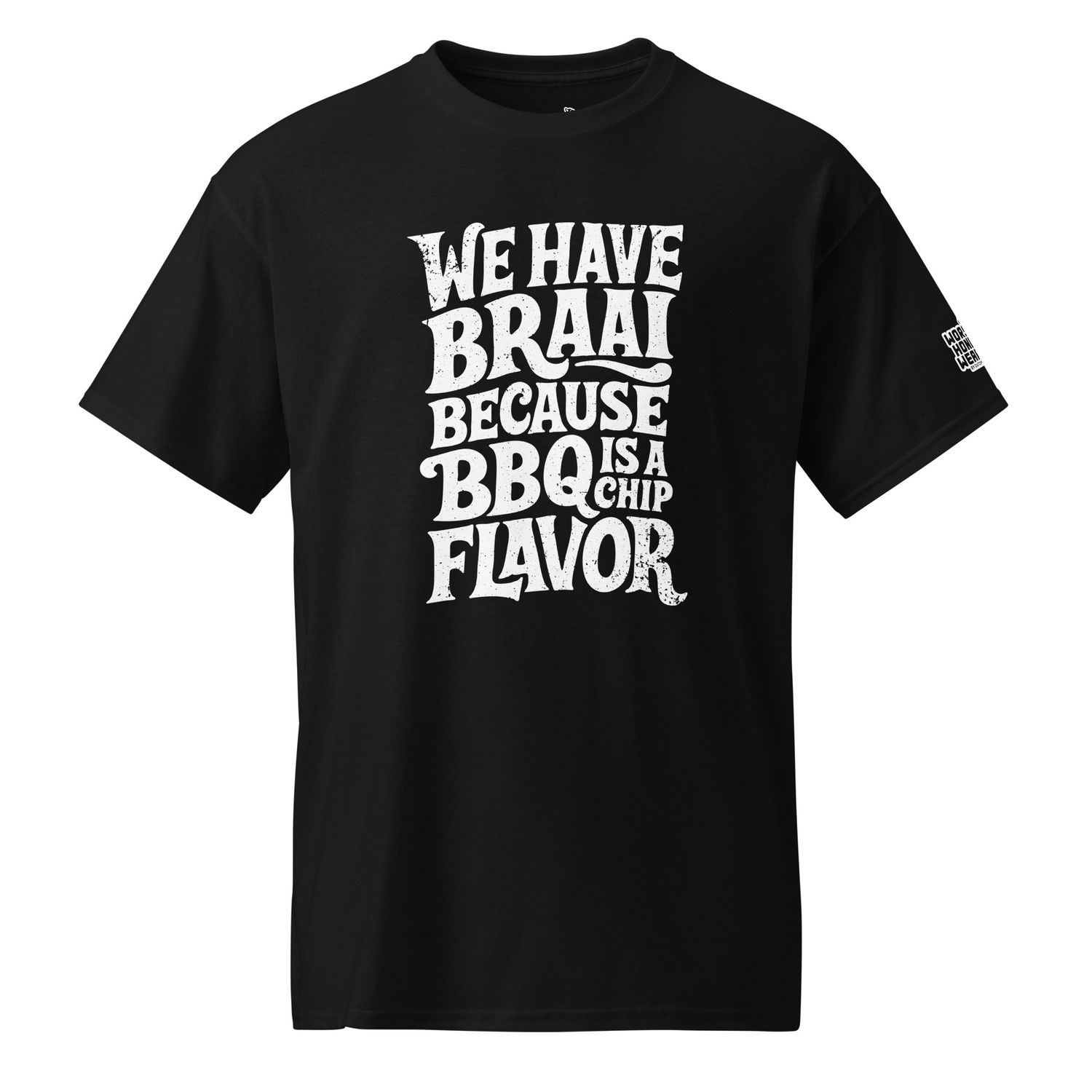 Braai, Not BBQ DryBlend® T-Shirt