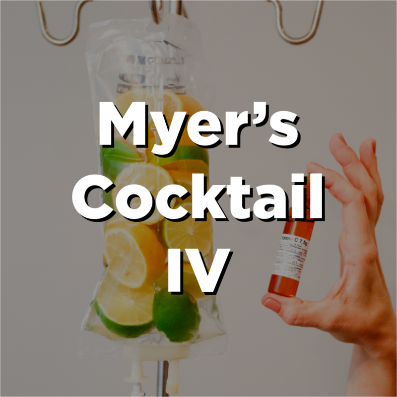 Myer's Cocktail IV Infusion