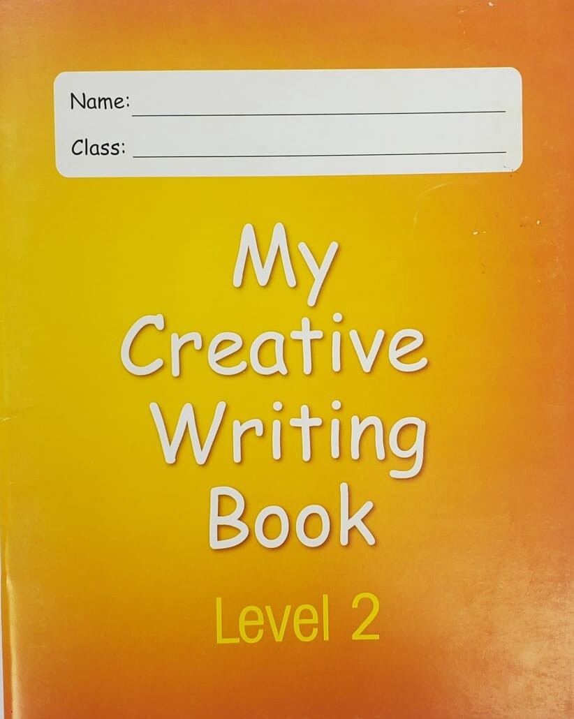 My Creative Writing Book (Level 2) – Store – Mohammeds Bookstore Penal