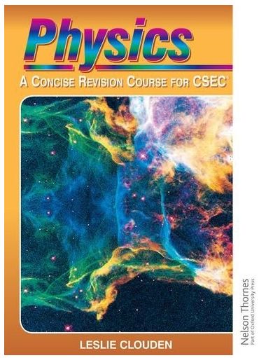 Physics – A Concise Revision Course for CSEC – Home sam – Mohammeds Bookstore Penal
