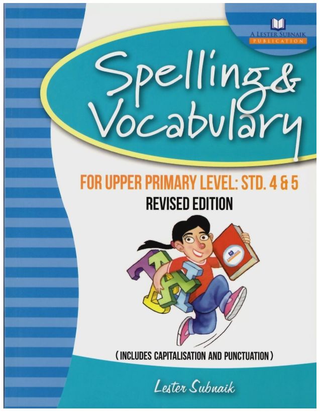 Spelling and Vocabulary for Upper Primary Level Standard 4 and 5 ...