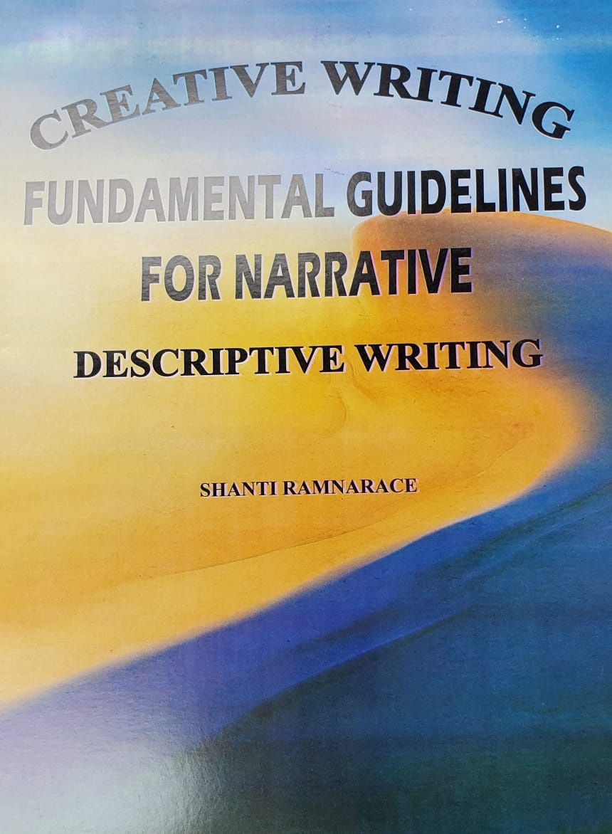 Creative Writing Fundamental Guidelines for Narrative Descriptive Writing – Home sam – Mohammeds ...