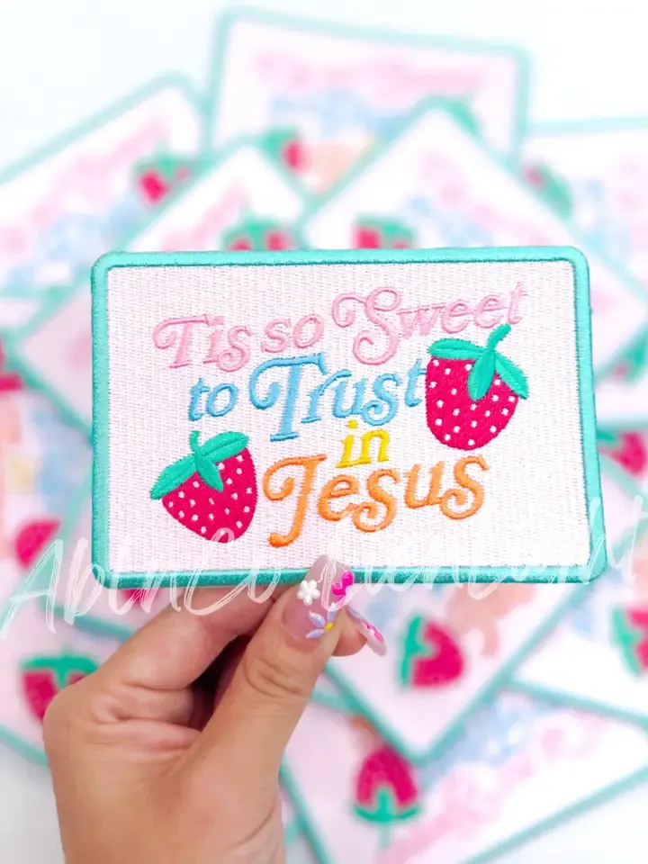 Tis so Sweet to Trust in Jesus Patch
