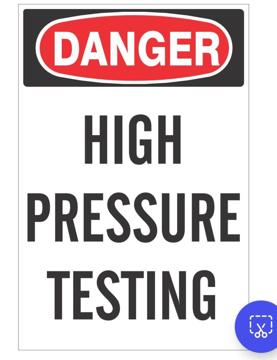 Danger High Pressure Testing