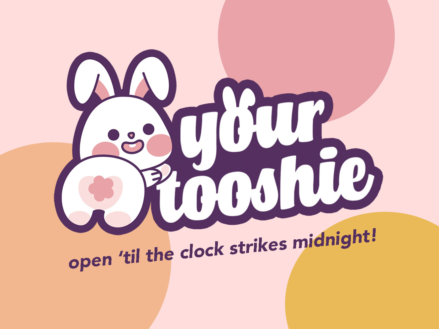 YOUR TOOSHIE