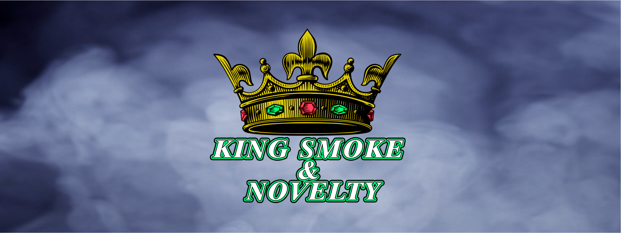 KING SMOKE and Novelty